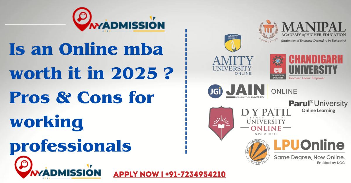 Is an Online MBA Worth It in 2025? Pros & Cons for Working Professionals